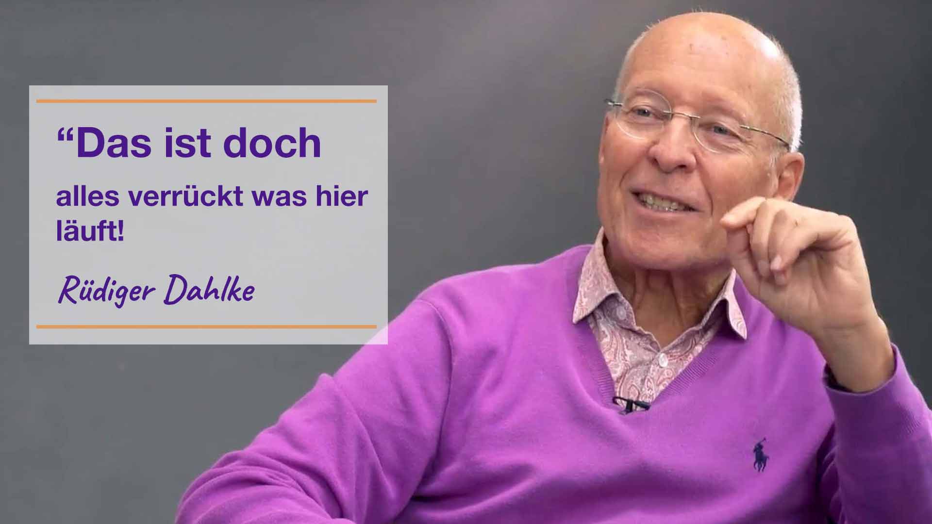 Dr. Rüdiger Dahlke - Das ist doch alles verrückt - Von Mensch zu Mensch